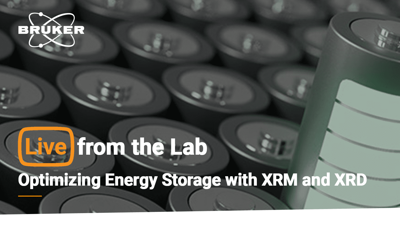 S4 E3: Optimizing Energy Storage with XRM and XRD | Bruker